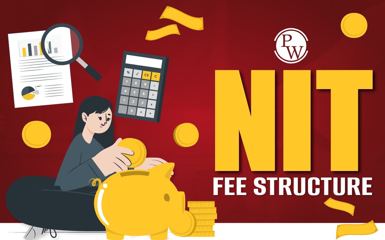 NIT Fee Structure 2024, Checkout Seat Matrix And Category-Wise Benefits NIT Fee Structure 2024, Checkout Seat Matrix And Category-Wise Benefits