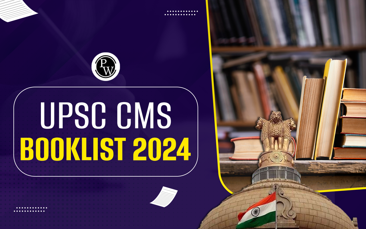 UPSC CMS Booklist 2024, List of Subject Wise UPSC CMS Books