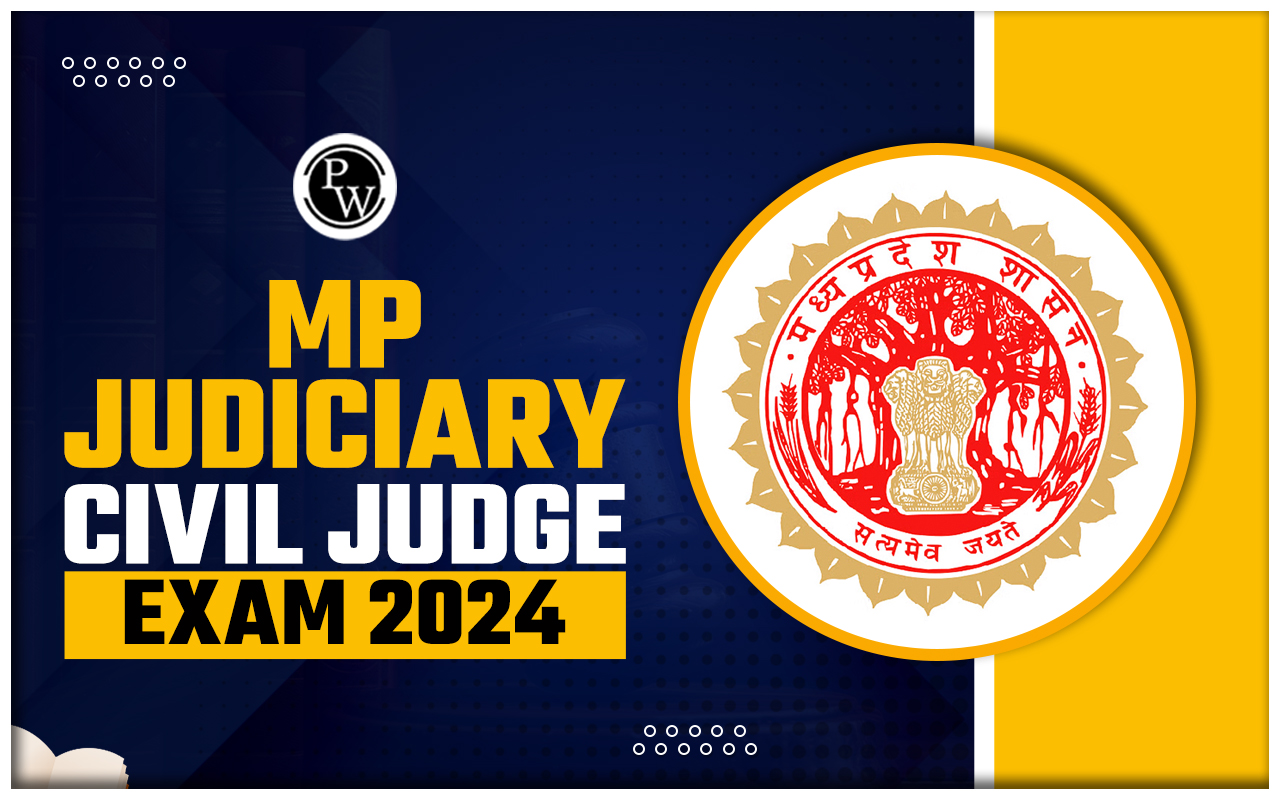 MP Judiciary Civil Judge Exam 2024, Syllabus, Exam Pattern, Eligibility