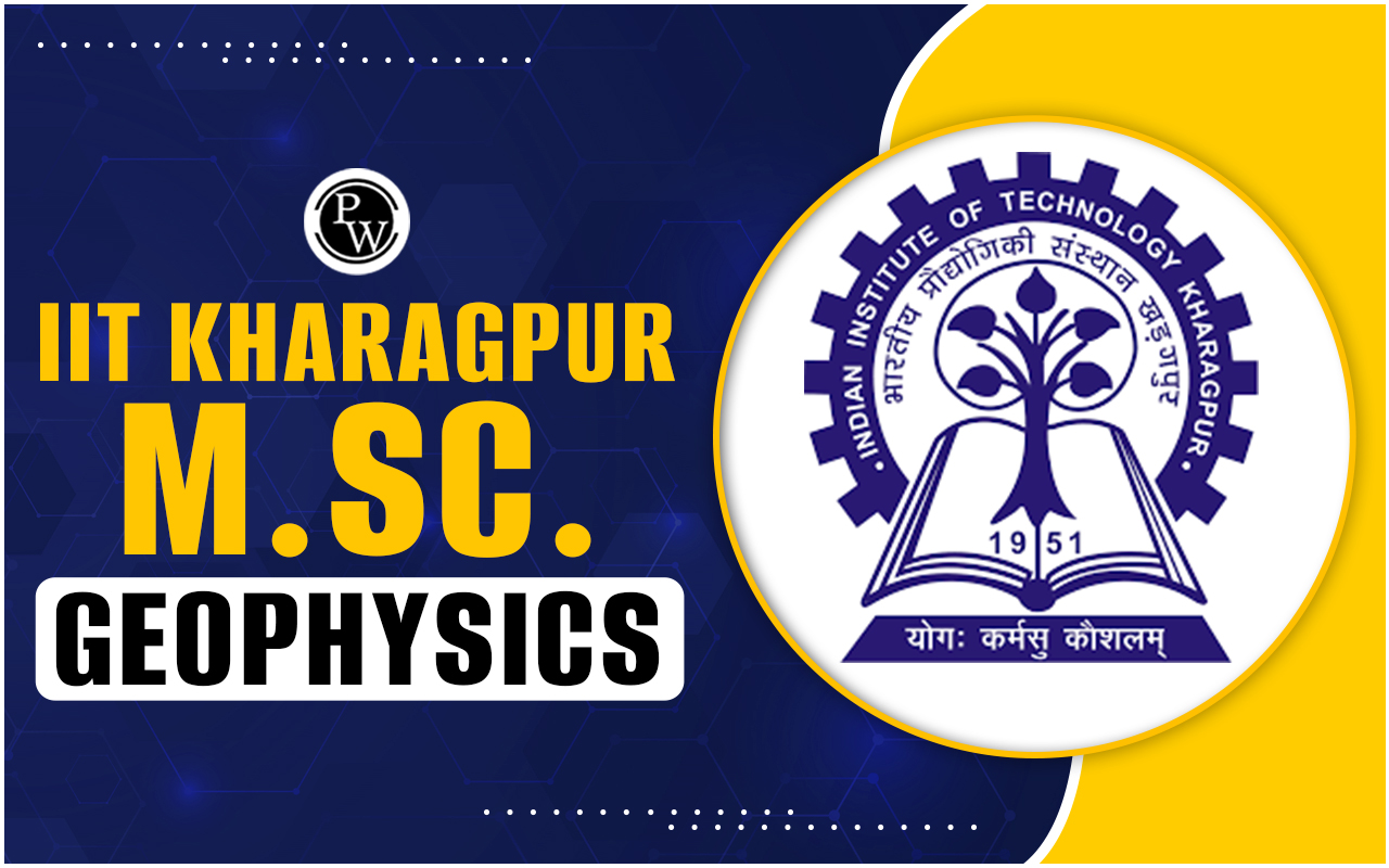 IIT Kharagpur M.Sc. Geophysics Admission 2024, IIT JAM Cut Off