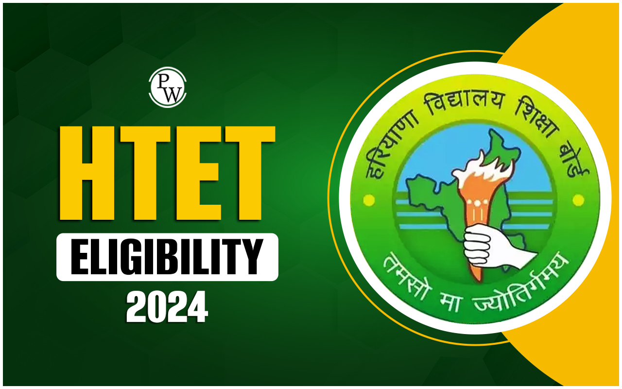 HTET Eligibility 2024, Age Limit, Qualification, Domicile, Attempts