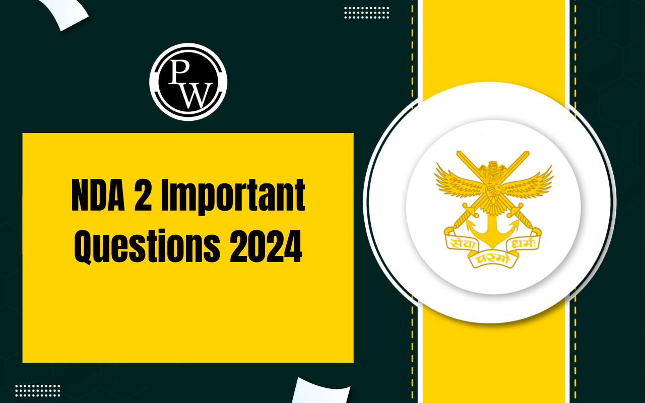 NDA 2 Important Questions 2024, Download GAT, Maths Questions