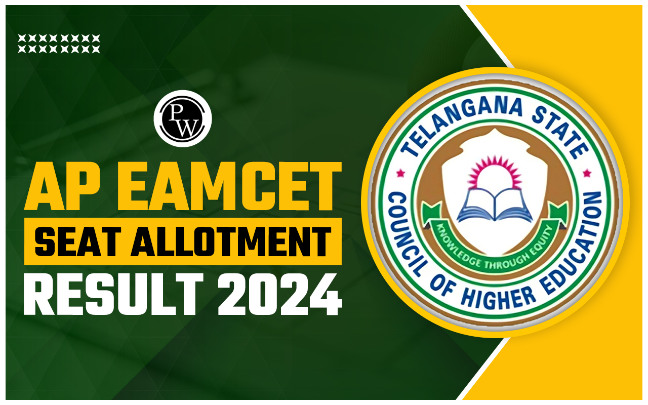 AP EAMCET Seat Allotment Result 2024, Allotment Letter, Counselling Dates AP EAMCET Seat Allotment Result 2024, Allotment Letter, Counselling Dates