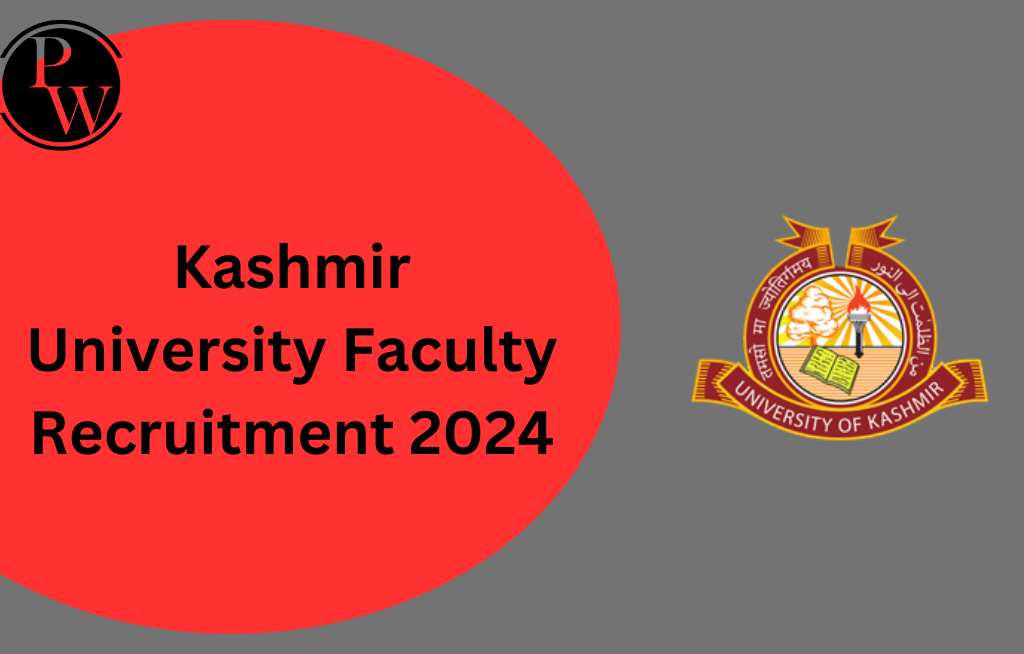 Kashmir University Faculty Recruitment 2024 for 231 Vacancies