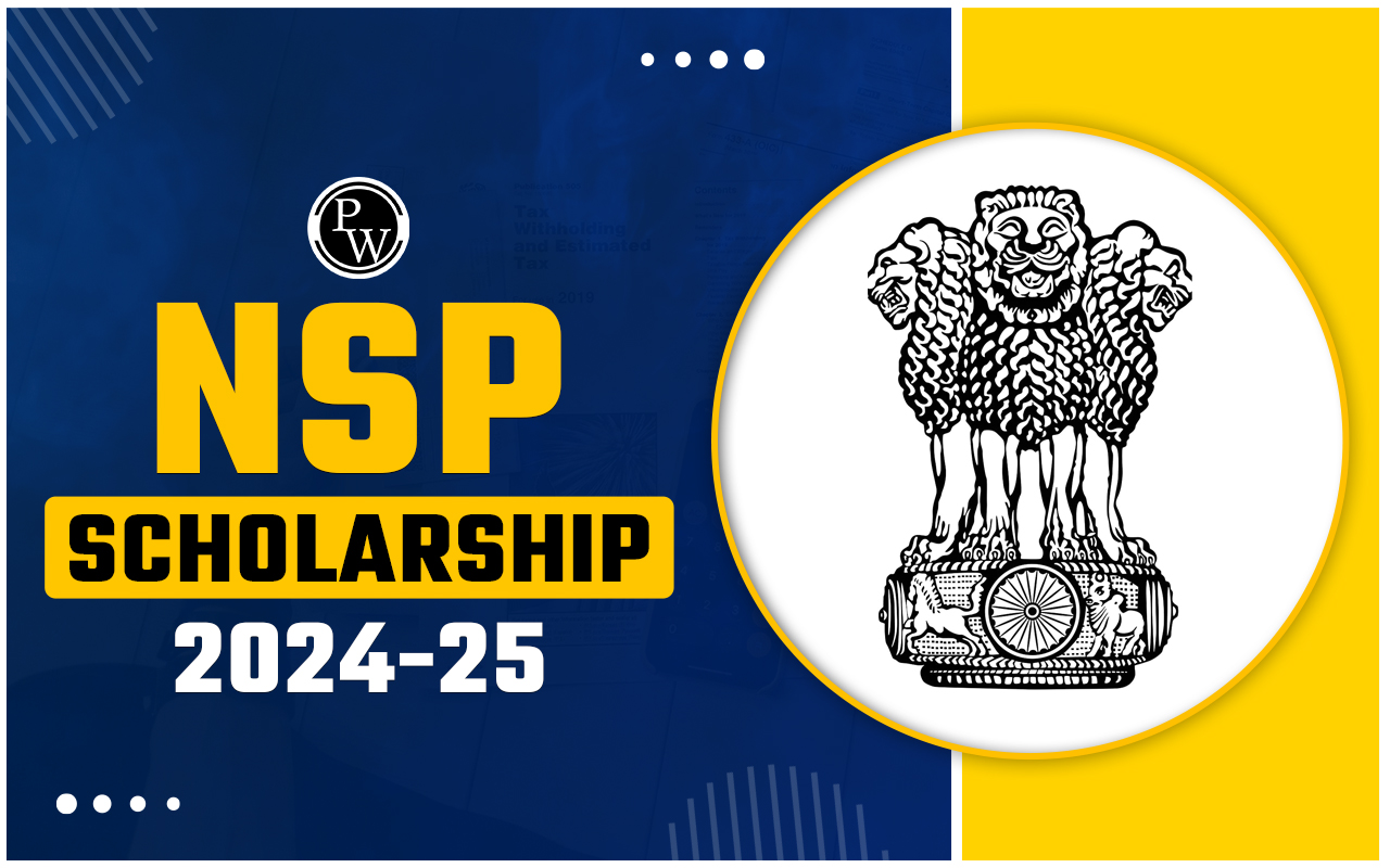 NSP Scholarship 2024 25 Registration Started Portal Link Eligibility