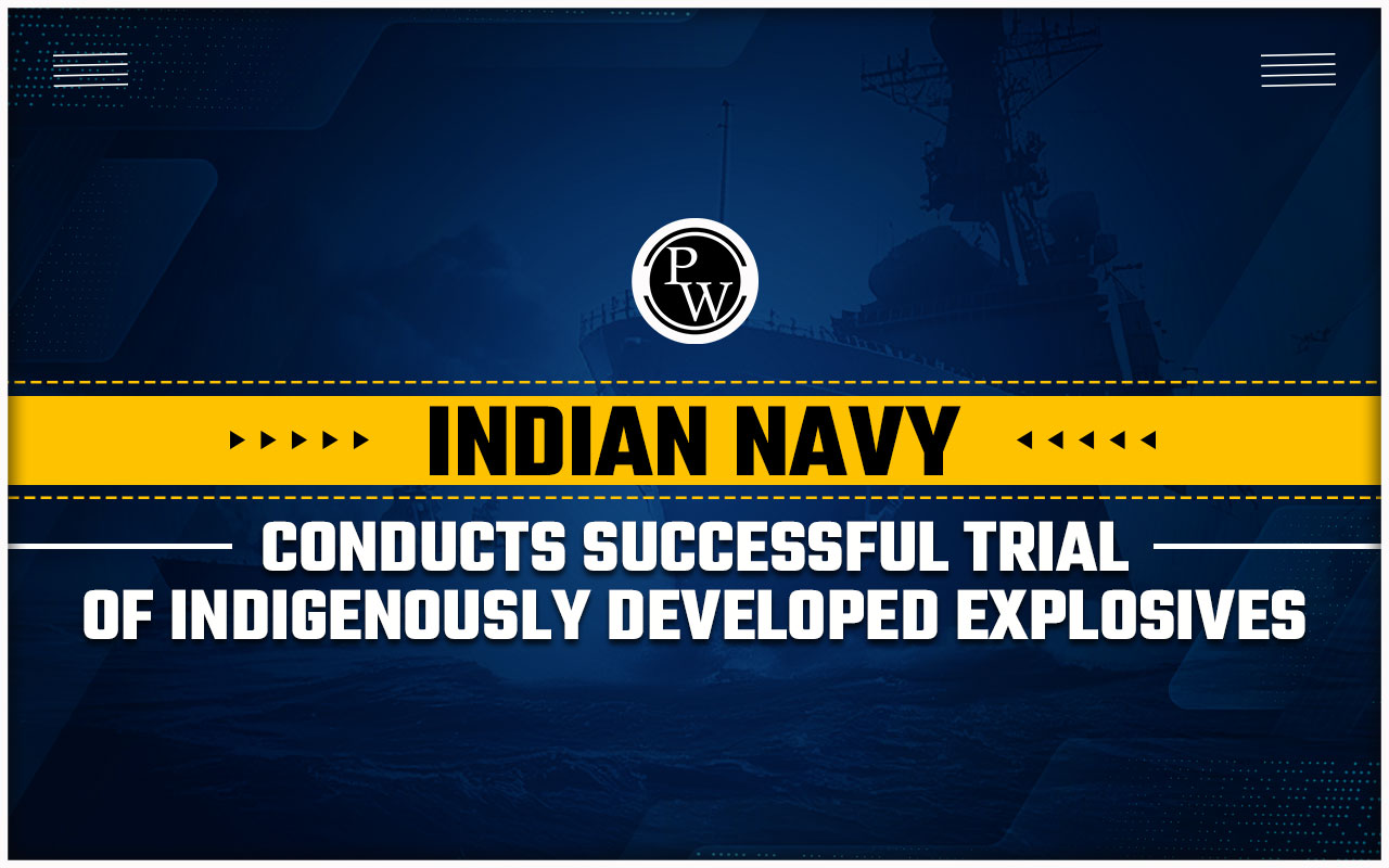 Indian Navy Conducts Successful Trial of Indigenously Developed Explosives