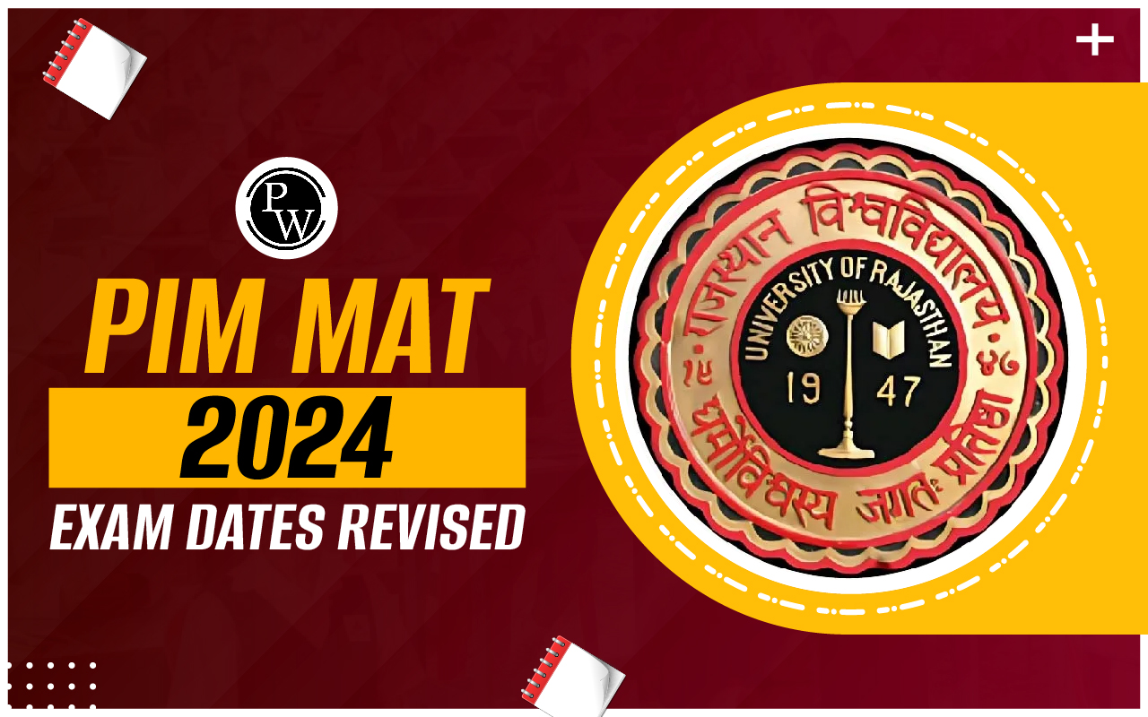 PIM MAT 2024 Exam Dates Revised; Registration Last Date Extended till ...