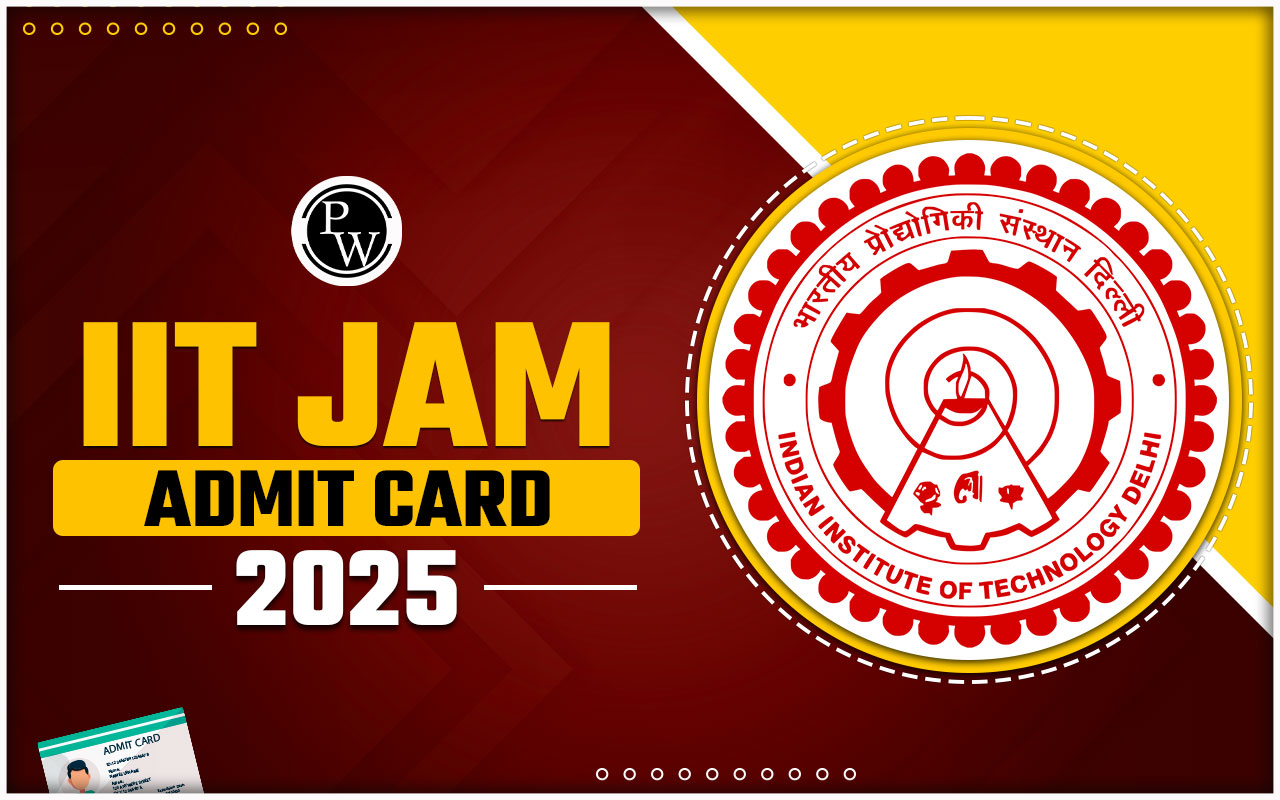 IIT JAM Admit Card 2025 Out, Download Link, Prohibited Items IIT JAM Admit Card 2025 Out, Download Link, Prohibited Items