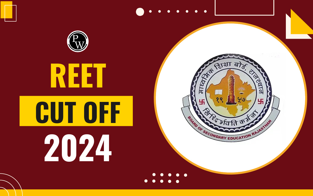 REET Cut Off 2024, Qualifying Marks For Level 1 and Level 2