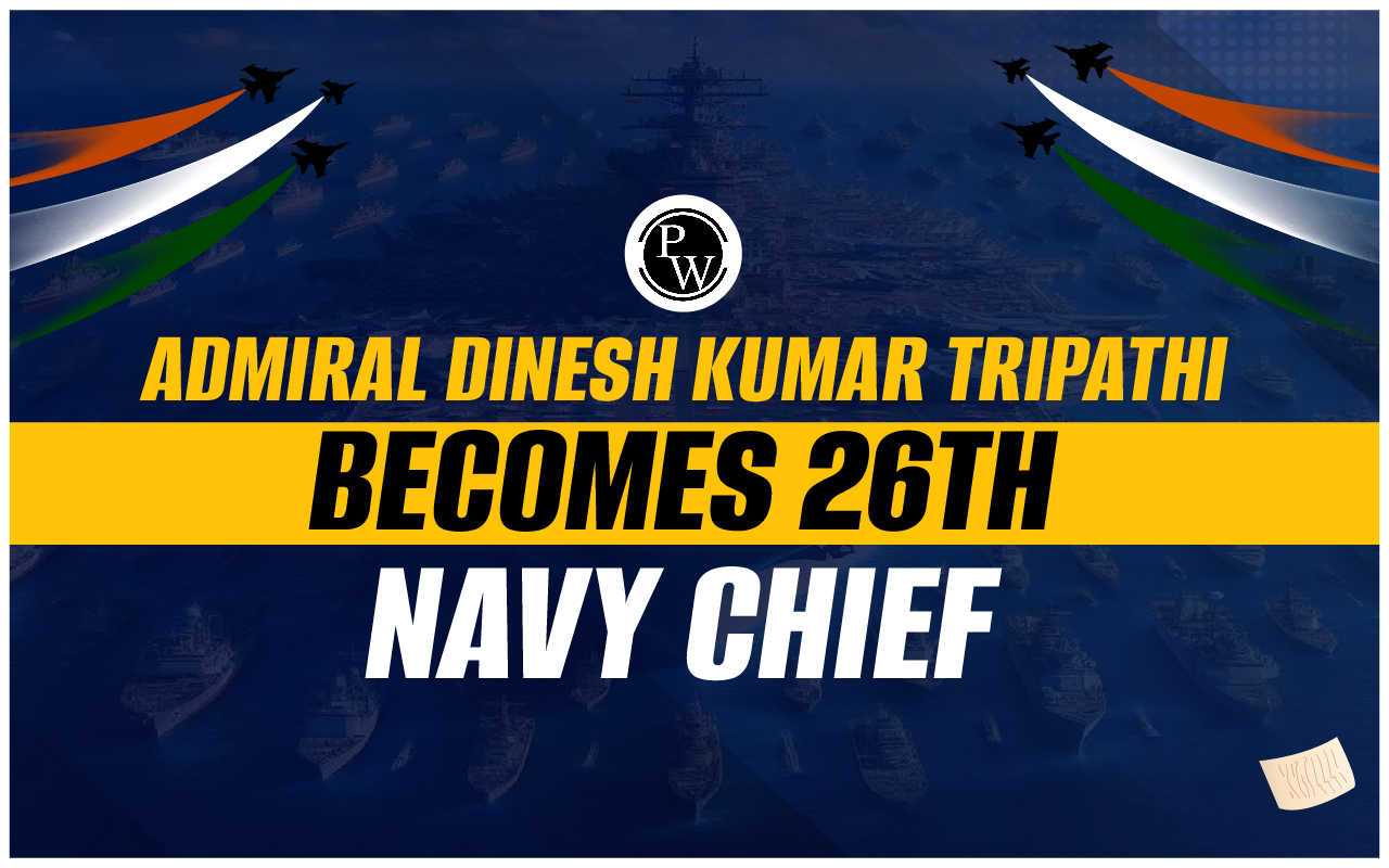 Admiral Dinesh Kumar Tripathi Becomes 26th Navy Chief