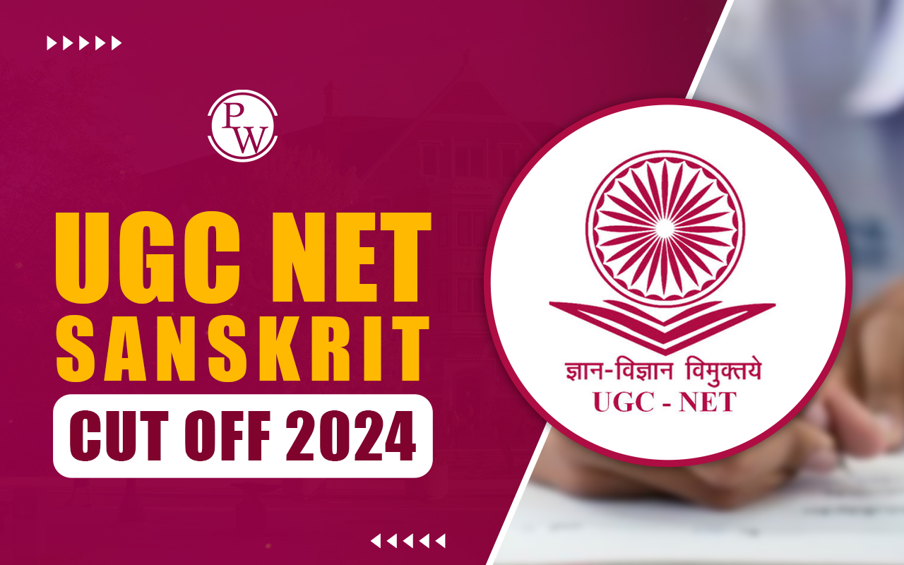 UGC NET Sanskrit Cut Off 2024 Out, Category Wise Cut Off Marks