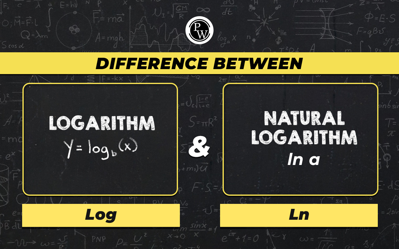 Difference Between Ln And Log (Logarithm V/S Natural Log), Important ... Difference Between Ln And Log (Logarithm V/S Natural Log), Important ...