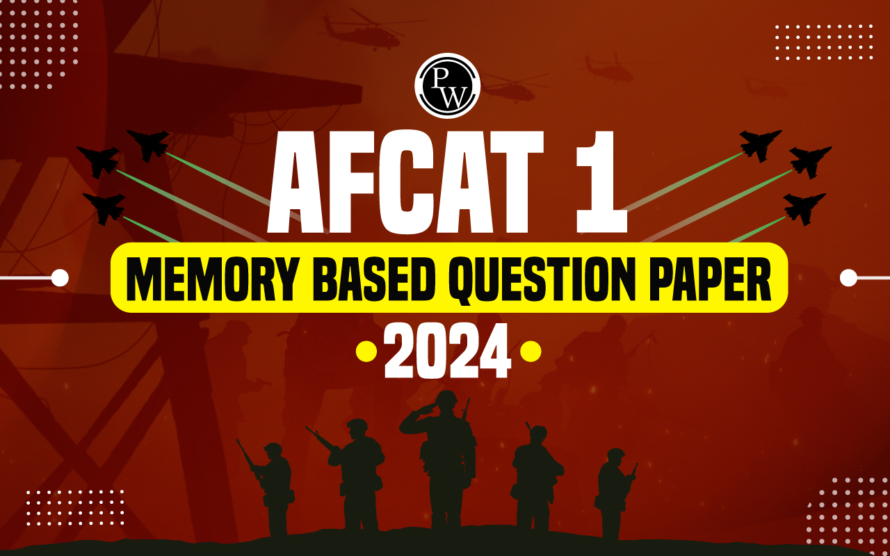 AFCAT 1 Memory Based Question Paper 2024 for All Shifts AFCAT 1 Memory Based Question Paper 2024 for All Shifts