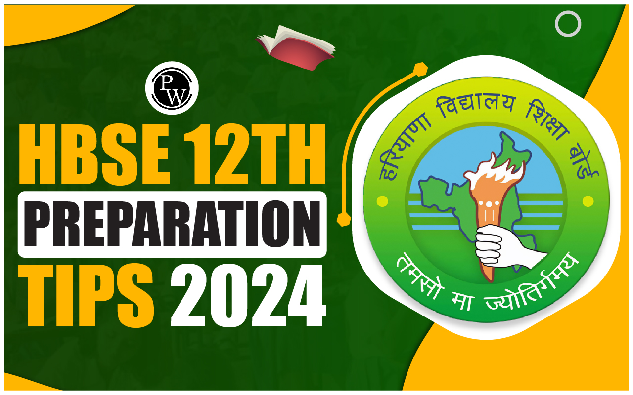 HBSE 12th Preparation Tips 2024, Subject wise Study Plan