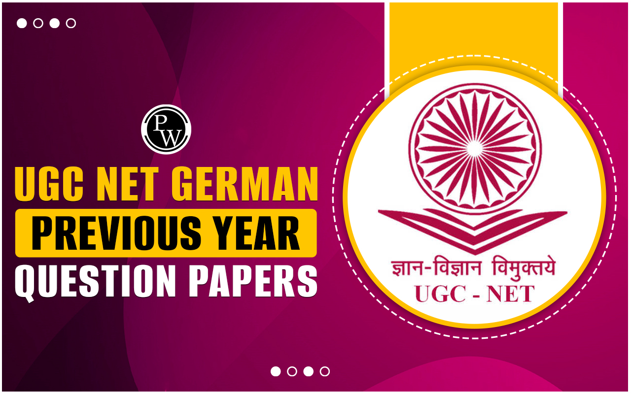 UGC NET German Previous Year Question Papers, Download PDF