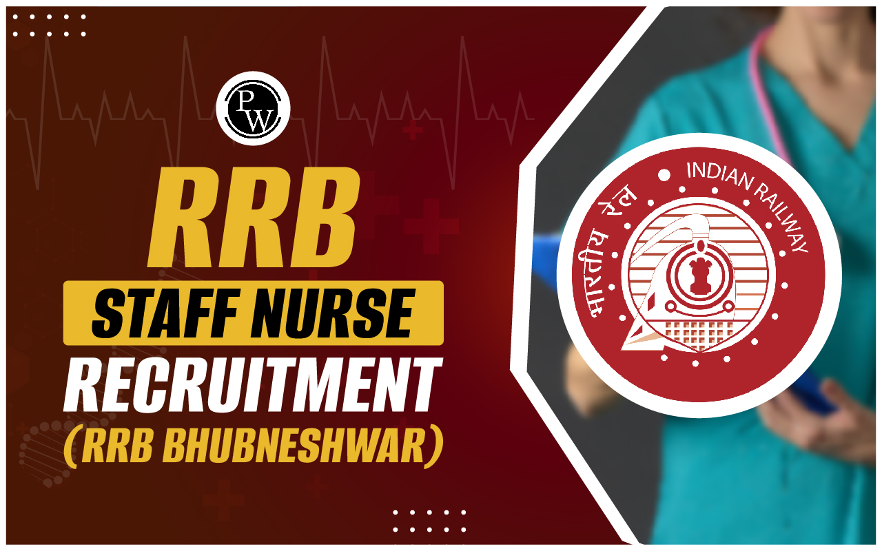 RRB Staff Nurse Recruitment (RRB Bhubaneshwar), Check Eligibility ...