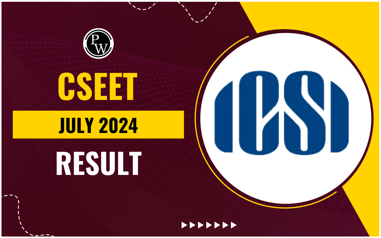 CSEET July 2024 Result Out at icsi.edu, Direct Link Here