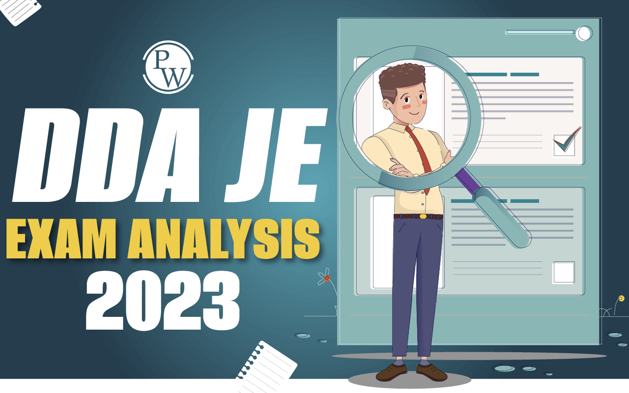 DDA JE Exam Analysis 2023, Difficulty Level, Questions, Good Attempts