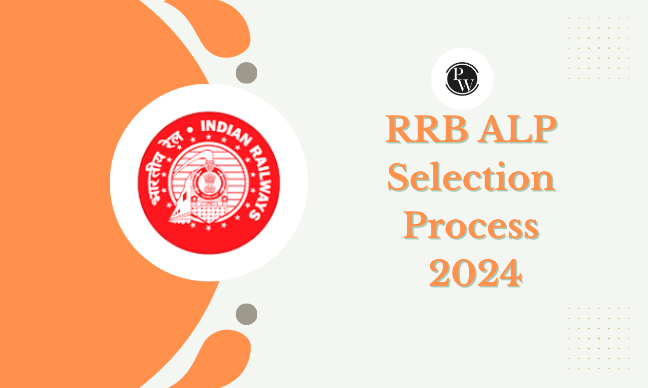 RRB ALP Selection Process 2024, CBT 1, CBT 2, Detailed Process
