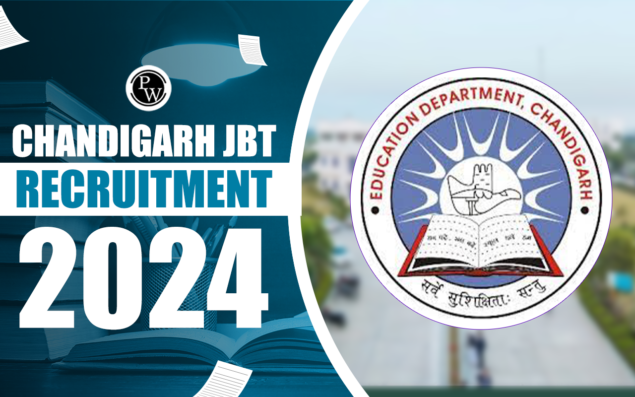 Chandigarh JBT Recruitment 2024, Exam Date And Admit Card Out Chandigarh JBT Recruitment 2024, Exam Date And Admit Card Out