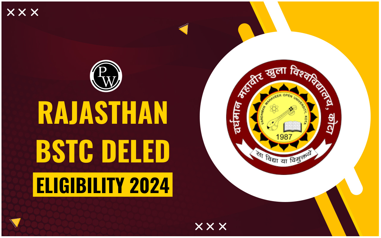Rajasthan BSTC DElED Eligibility 2024, Age Limit And Qualification