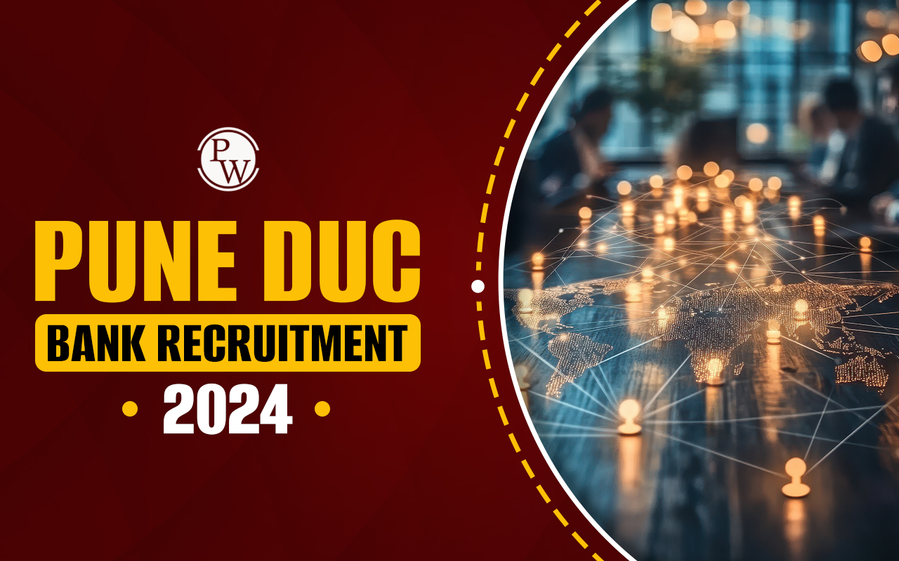 Pune DUC Bank Recruitment 2024 Notification Out for Clerk Vacancy