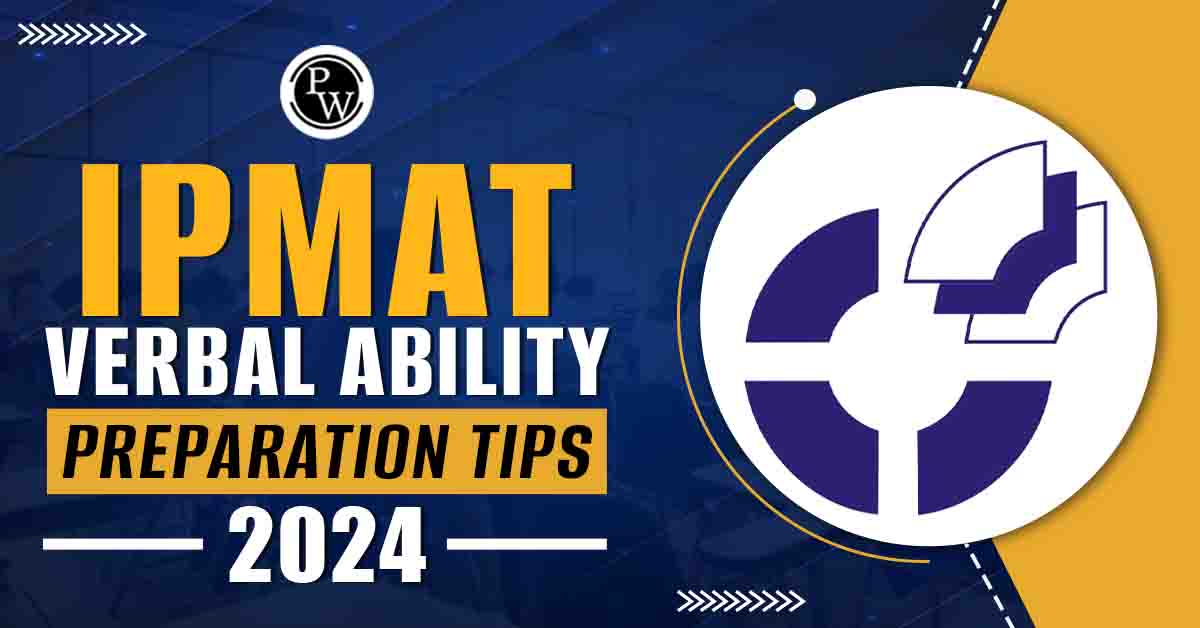 IPMAT Verbal Ability Preparation Tips 2024