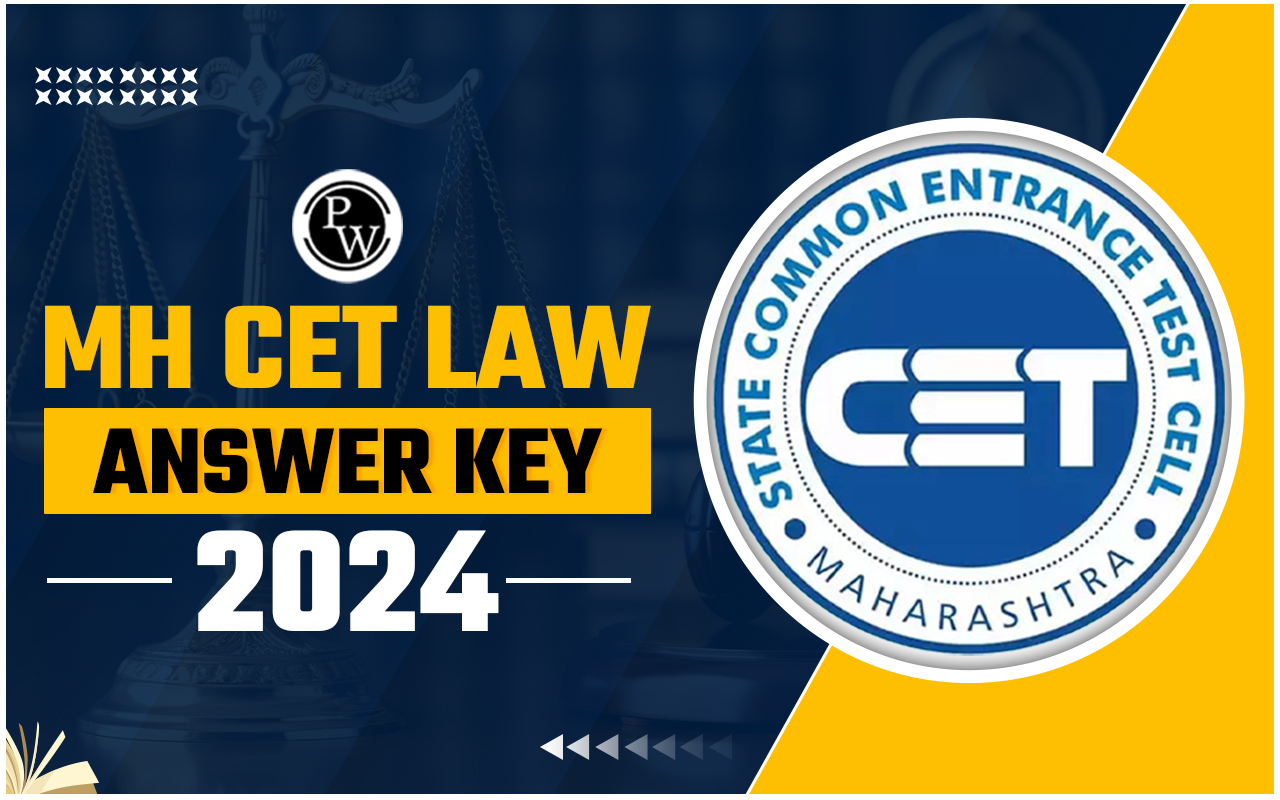 MH CET Law Answer Key 2024, Important Dates, Previous Year Answer Key
