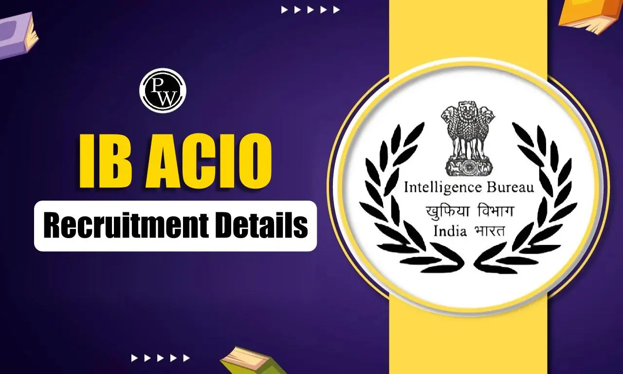 IB ACIO Recruitment 2024, Exam Date, Apply Online for 995 Posts IB ACIO Recruitment 2024, Exam Date, Apply Online for 995 Posts