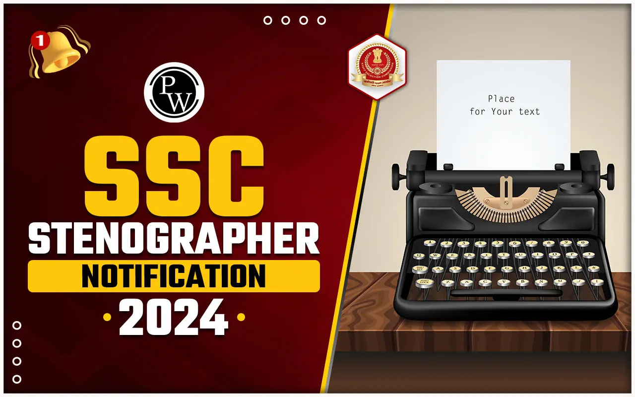 SSC Stenographer Notification 2024 Out on ssc.gov.in for 2006 Vacancies