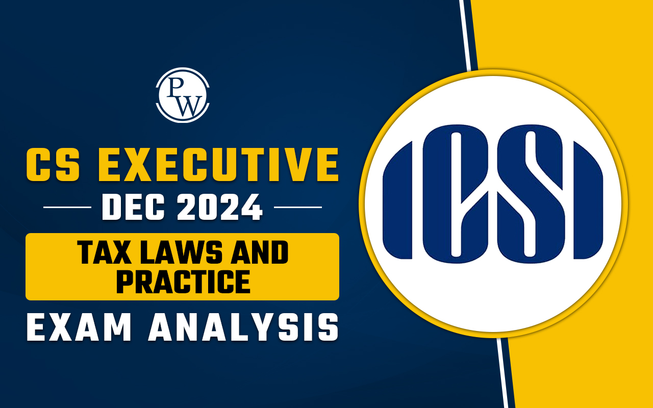 CS Executive Dec 2024 Tax Laws and Practice Exam Analysis