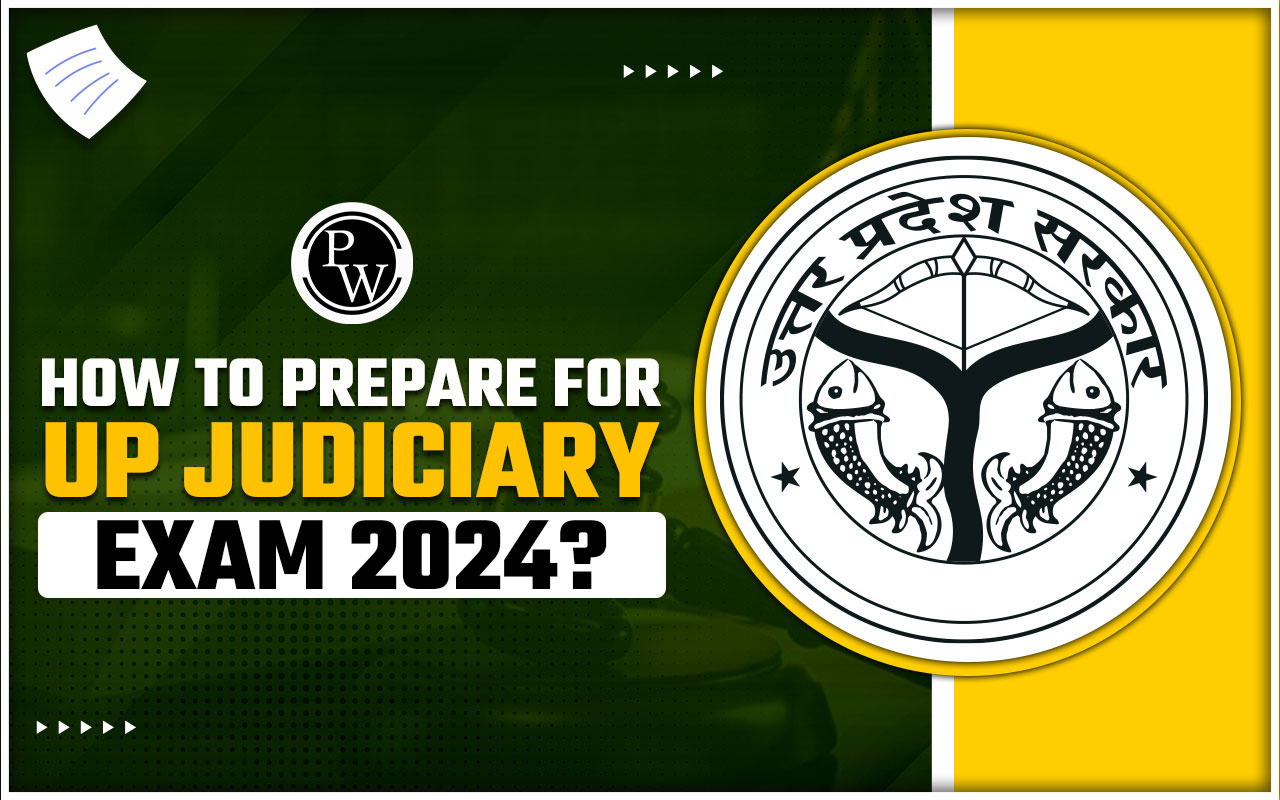 How To Prepare For UP Judiciary Exam 2024? Prelims And Mains, UP PCS J Syllabus, Exam Pattern