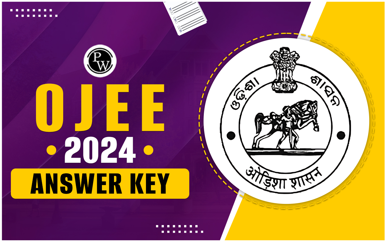 OJEE 2024 Answer Key, Steps to Download Answer Key and Raising Objection