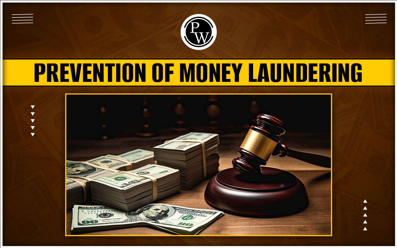 Prevention of Money Laundering
