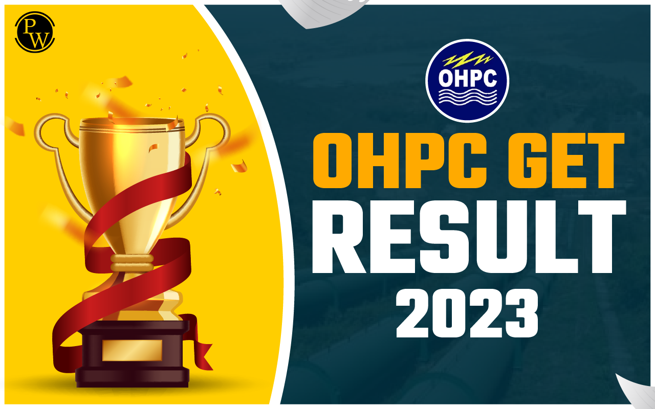 OHPC GET Result 2023 Out, Download PDF @ohpcltd.com OHPC GET Result 2023 Out, Download PDF @ohpcltd.com