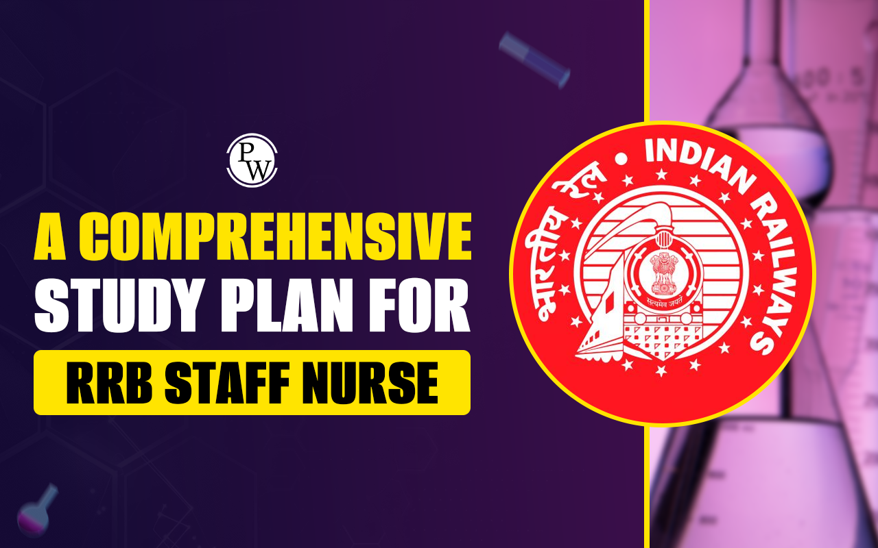 A Comprehensive Study Plan for RRB Staff Nurse