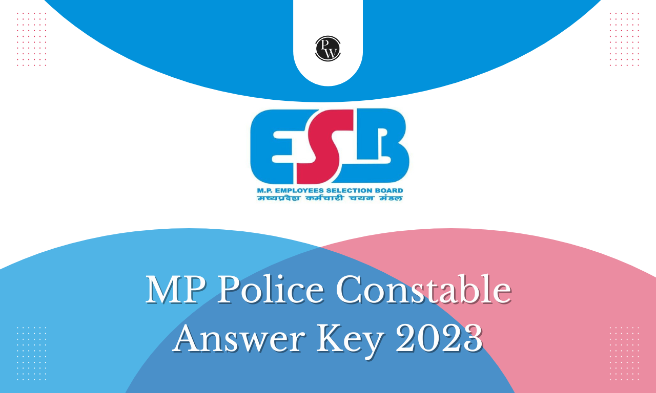 MP Police Constable Answer Key 2023 Out, Download PDF
