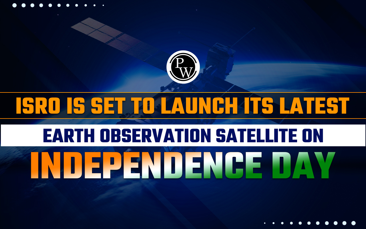 ISRO is set to launch its latest Earth observation satellite on ...