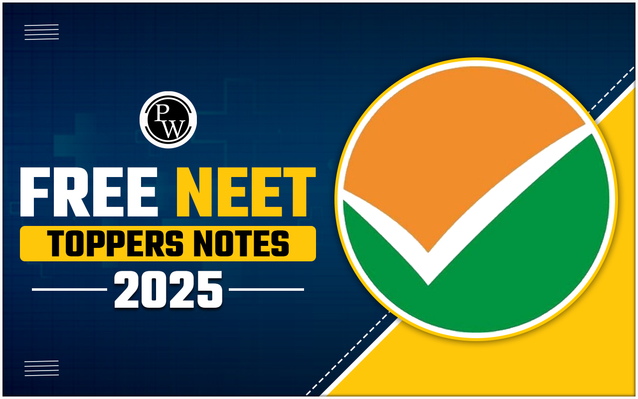 Free NEET Toppers Notes 2025, Download Subject-Wise PDF