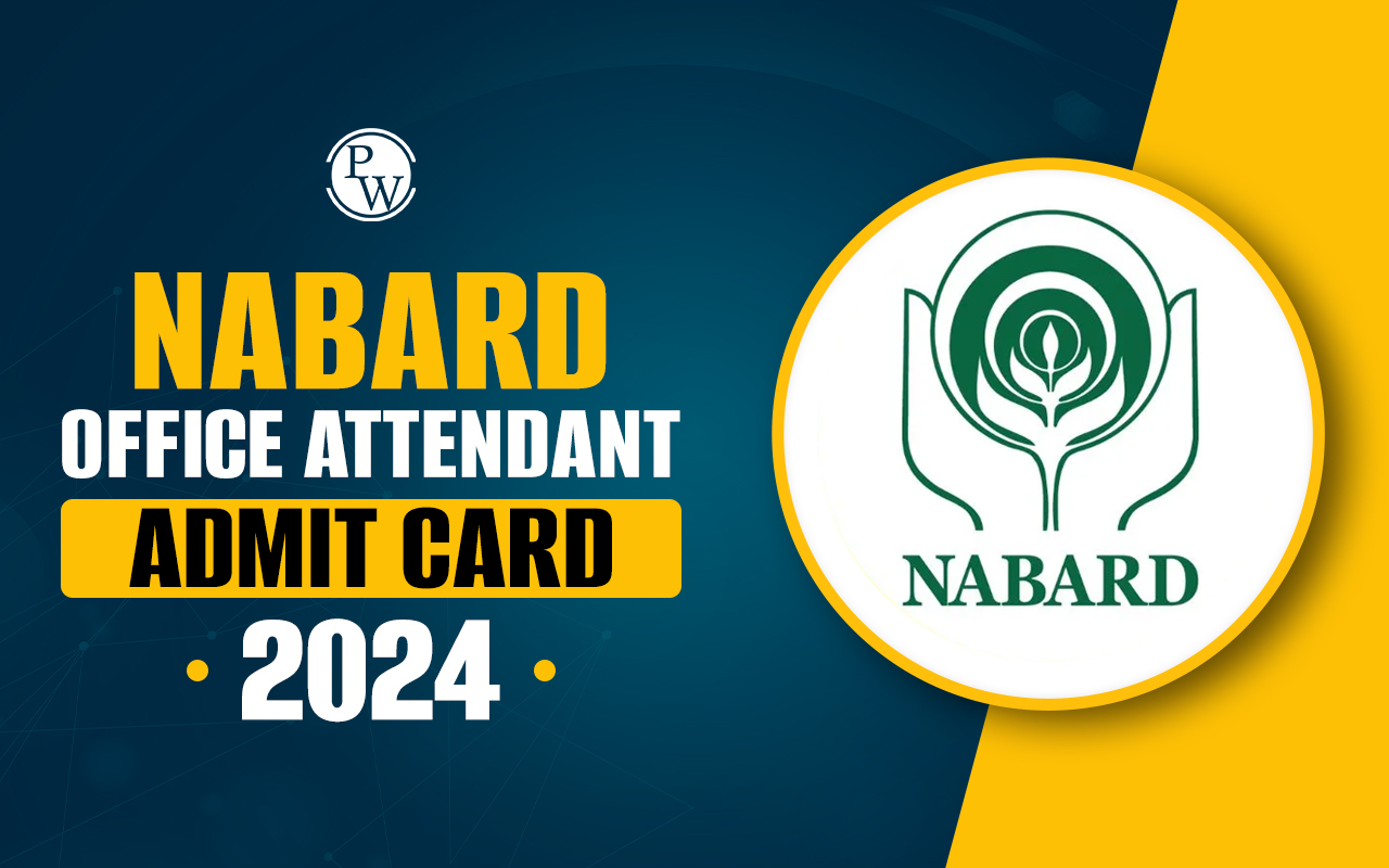 NABARD Office Attendant Admit Card 2024 Out, Download Link
