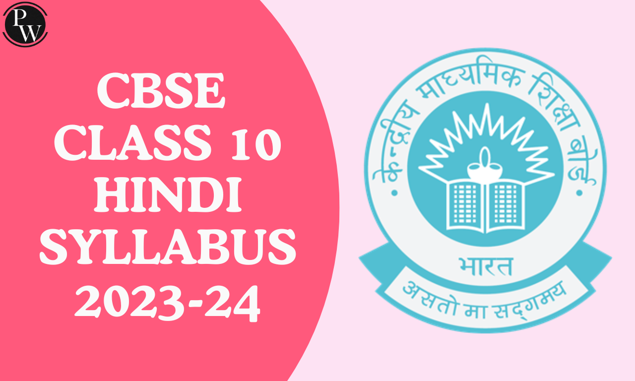 CBSE Class 10 Hindi Syllabus 2023-24, Download Course A & B PDF