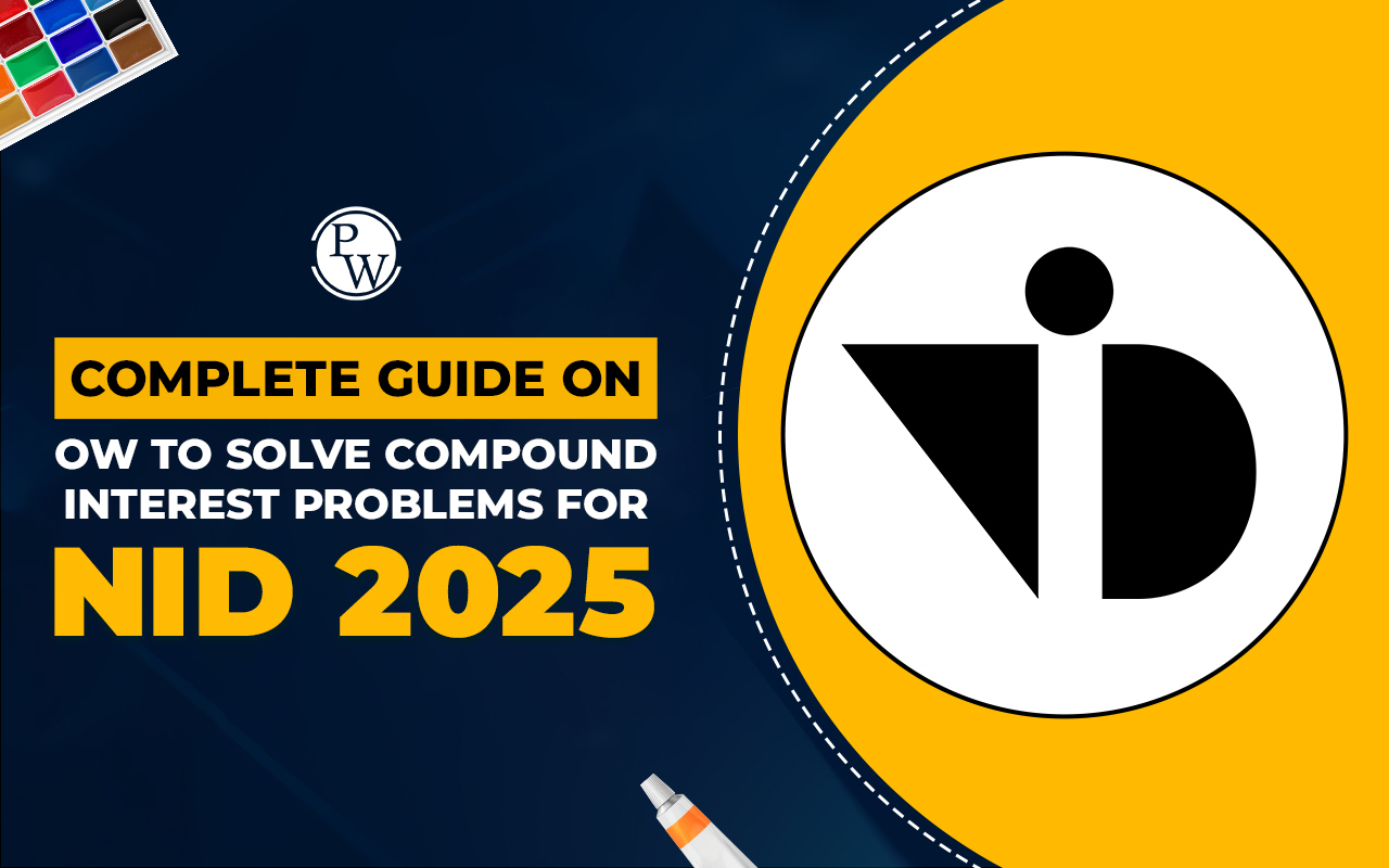 Complete Guide on How to Solve Compound Interest Problems for NID 2025