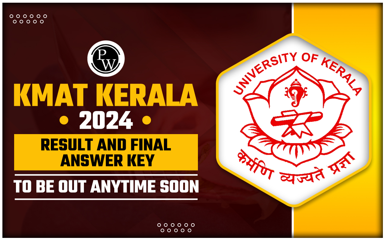 KMAT Kerala 2024 Result and Final Answer Key To Be Out Anytime Soon