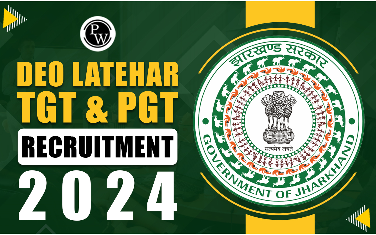 DEO Latehar TGT and PGT Recruitment 2024, Apply Online For 125 Posts