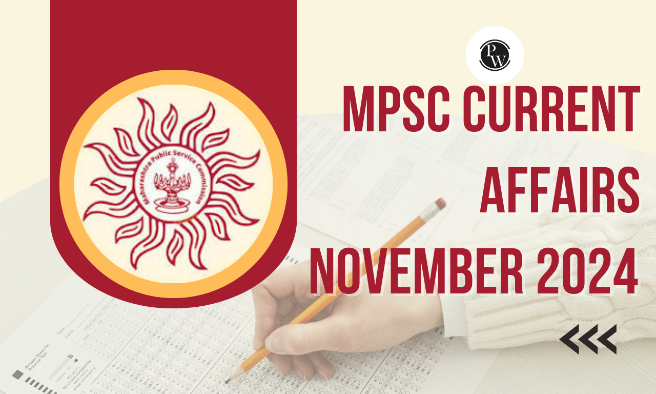 MPSC Current Affairs November 2024, Daily Current Affairs PDF