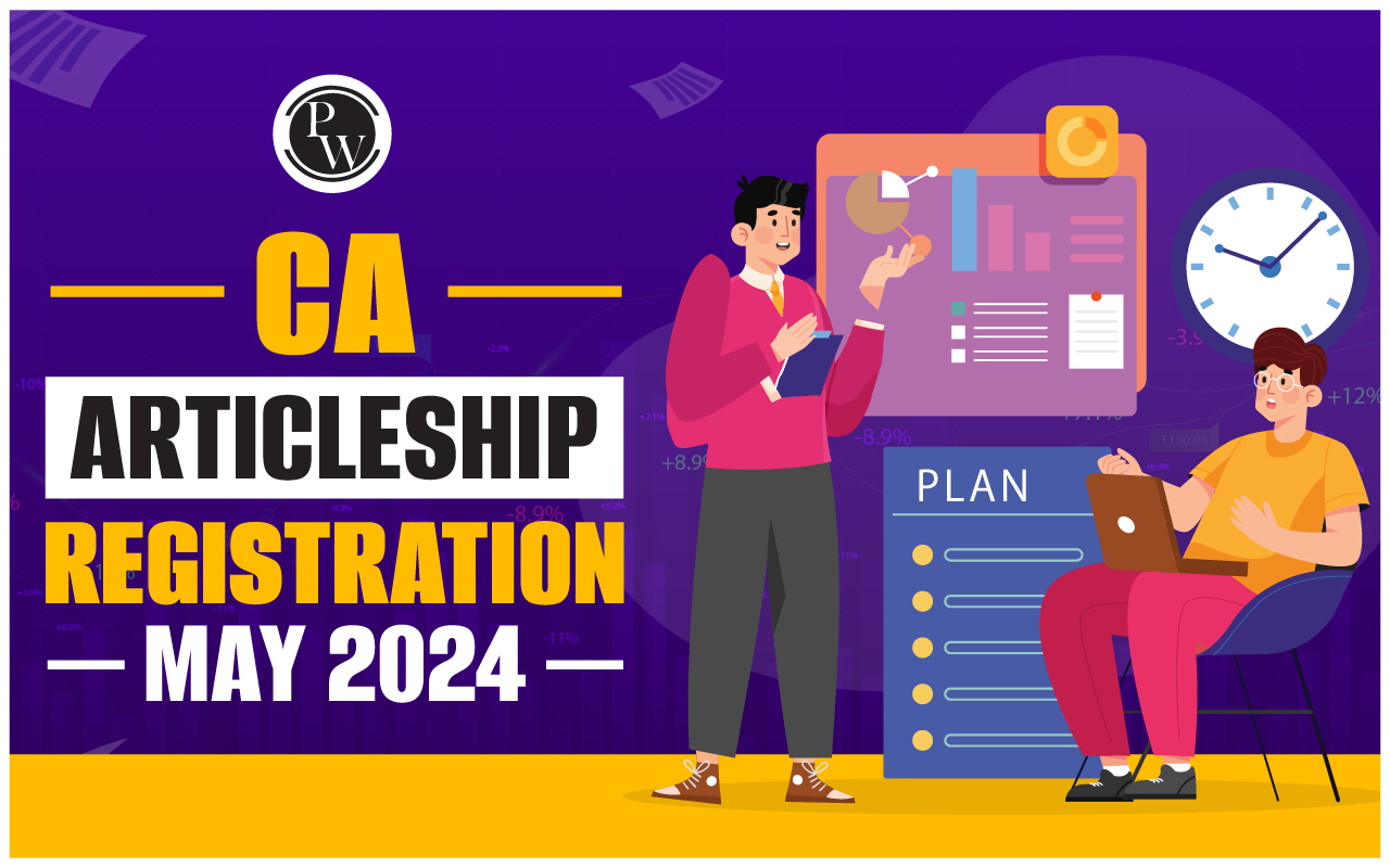 CA Articleship Registration May 2024 Under New Course of ICAl