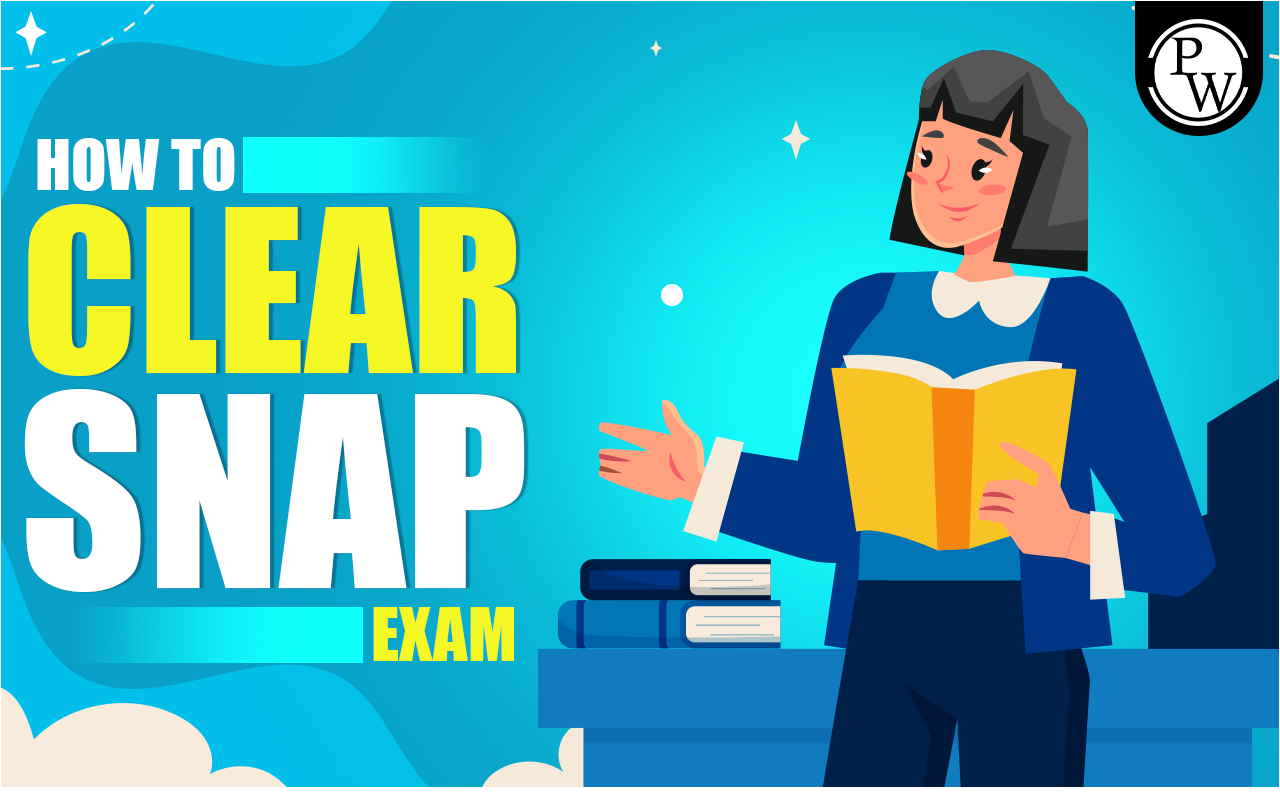 How to Clear SNAP Exam? Know the Strategies for SNAP Preparation